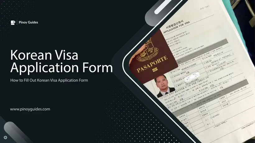How Can I Fill Out a Korean Visa Application Form?