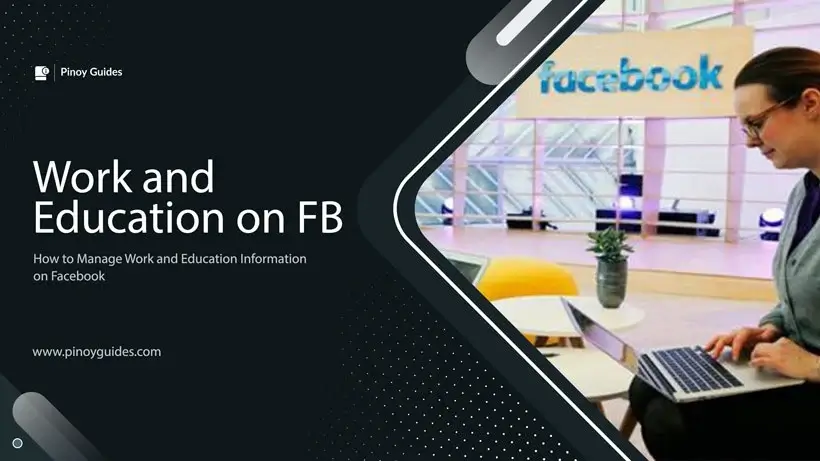 How to Manage Work and Education Information on Facebook?