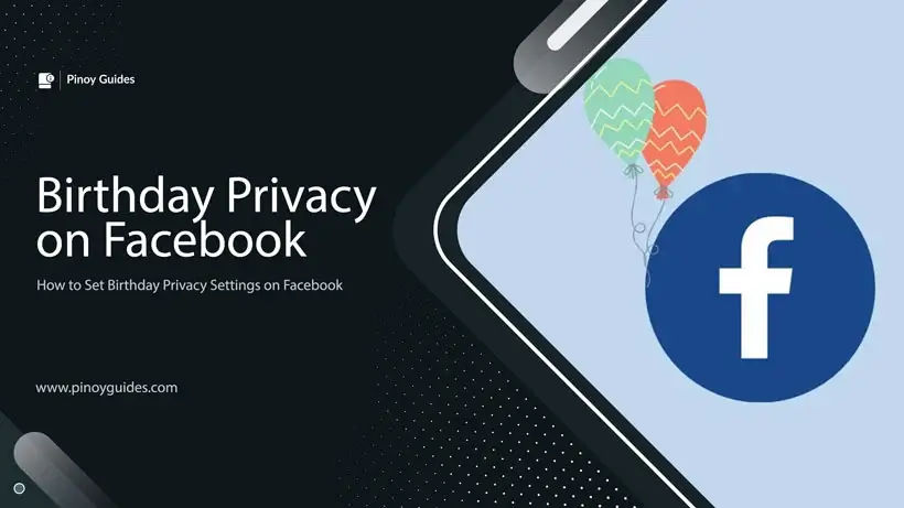How to Set Birthday Privacy Settings on Facebook?